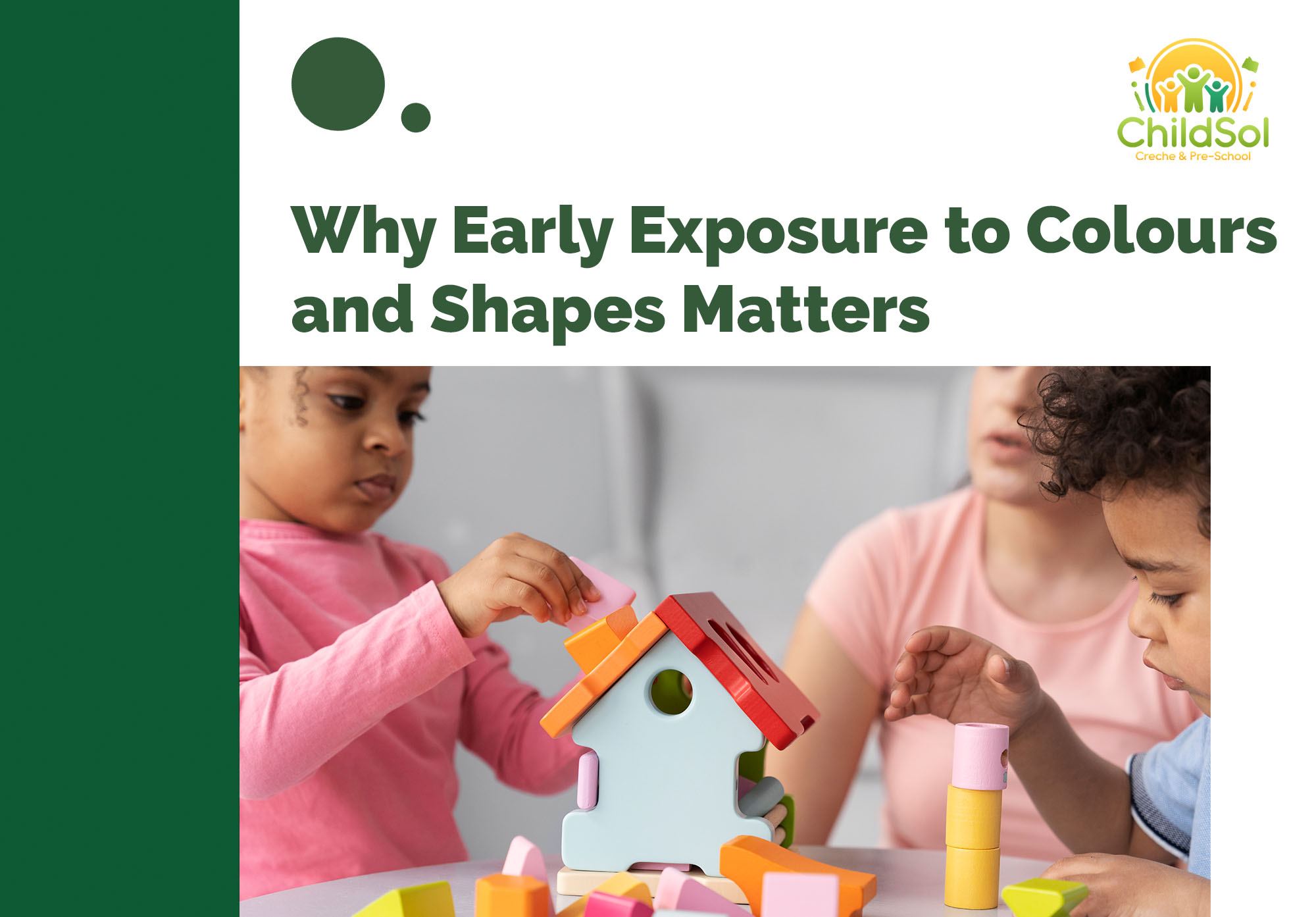 Why Early Exposure to Colours and Shapes Matters - ChildSol Creche and ...